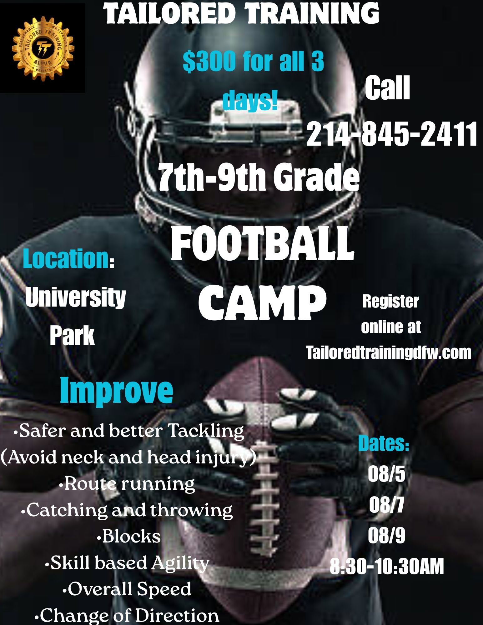 Tailored Training Football Camp Grades 7th - 9th @ 8:30 a.m. August 5th ...